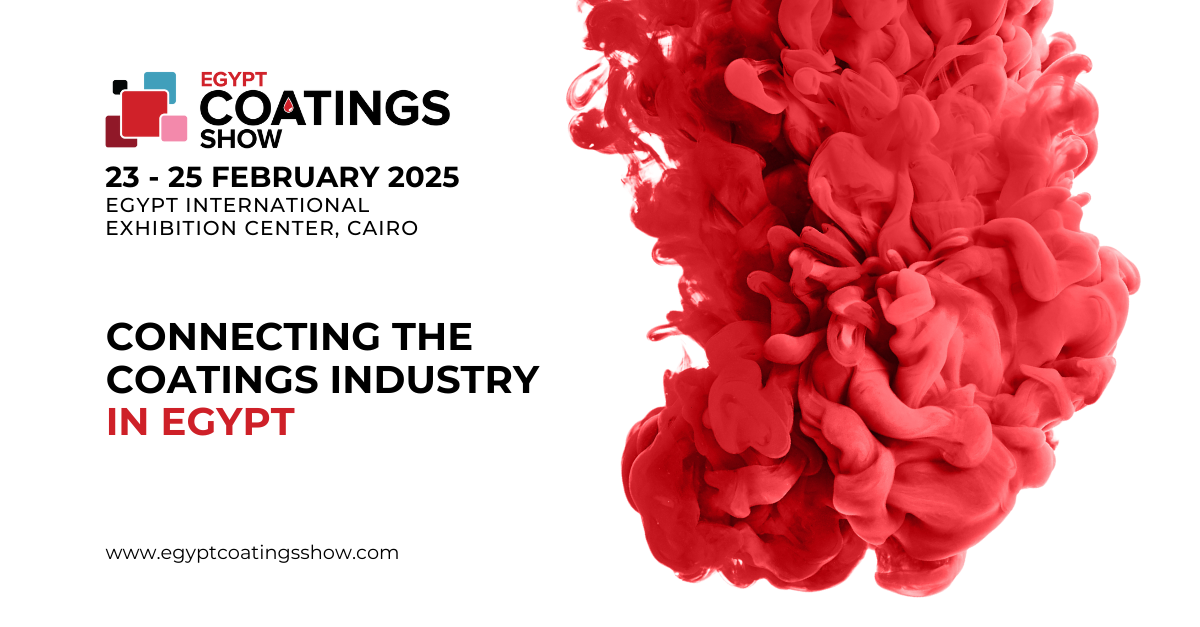 Egypt Coatings Show | 23 - 25 February 2025 | Connecting the coatings industry in Egypt